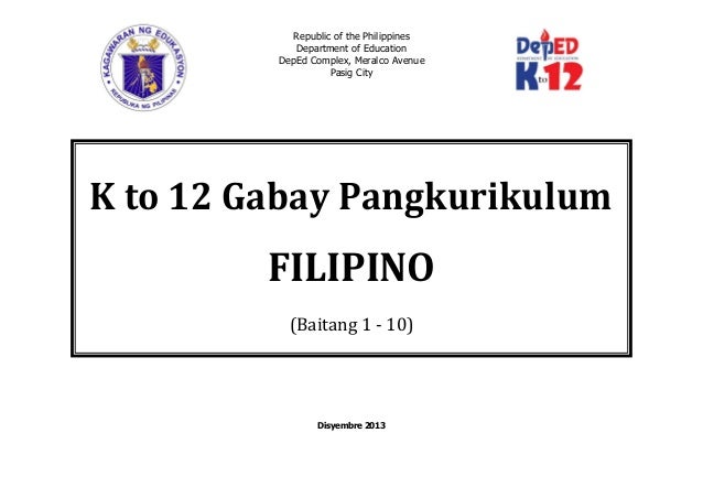 Filipino Curriculum Guide k To 12 Filipino Curriculum Guide k To 12