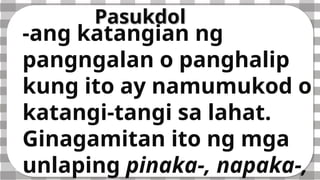 Filipino Modyul 1 Pang-uri(pass. 1224).pptx