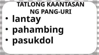 Filipino Modyul 1 Pang-uri(pass. 1224).pptx