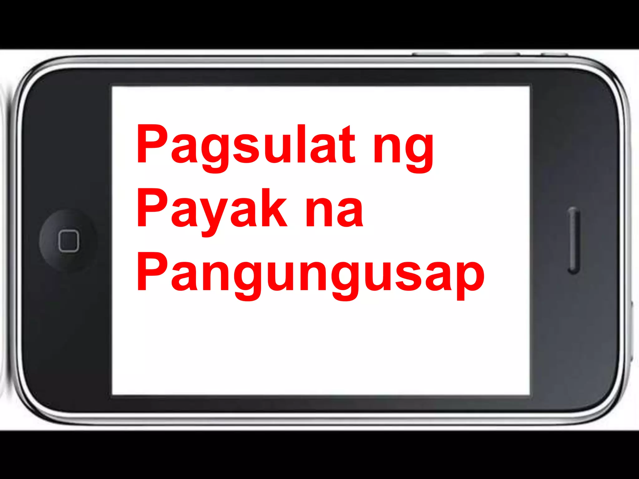 Filipino 2 pagsulat ng payak na pangungusap ppt | PPTX