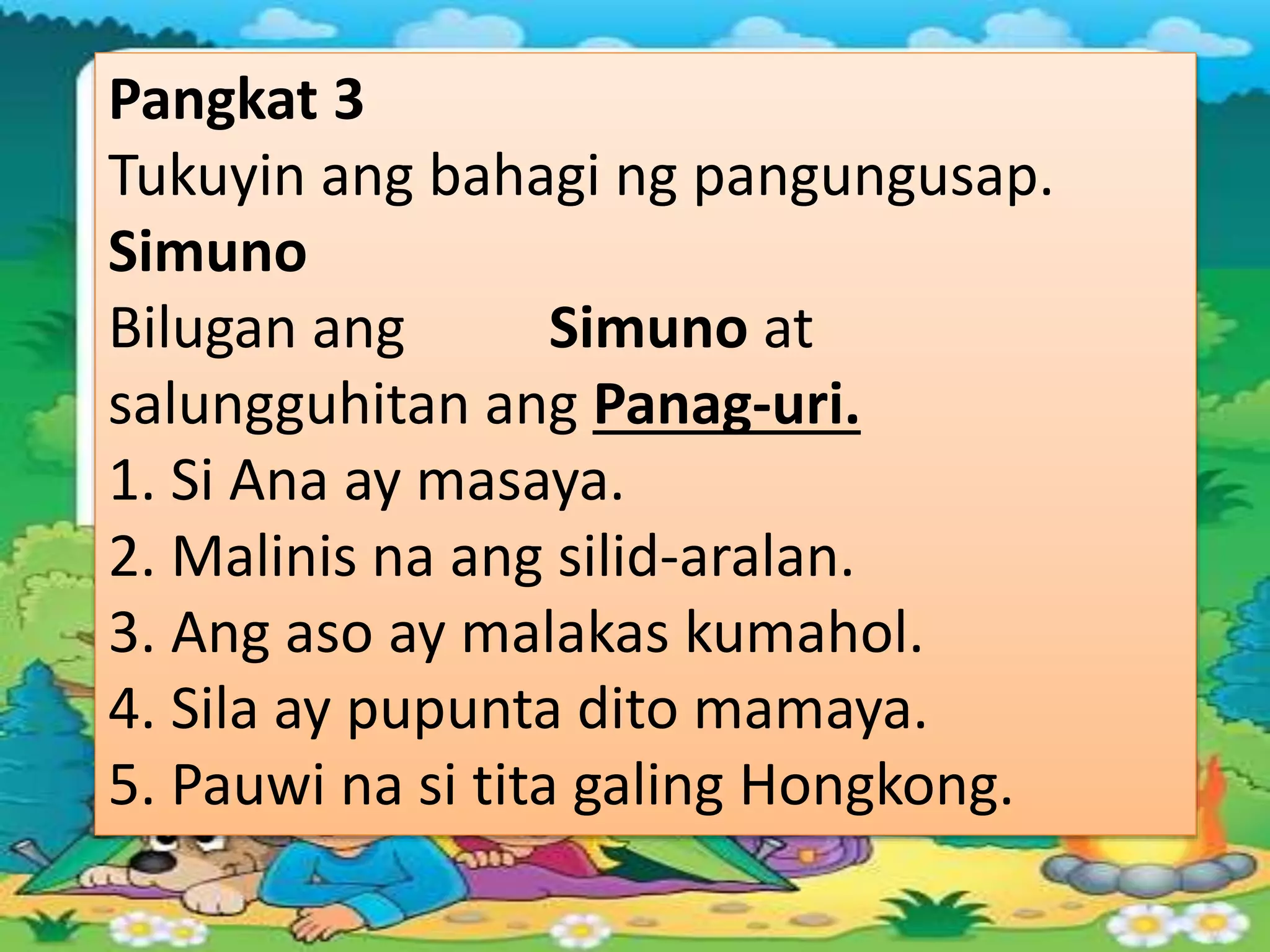 Filipino 2 pagsulat ng payak na pangungusap ppt | PPTX