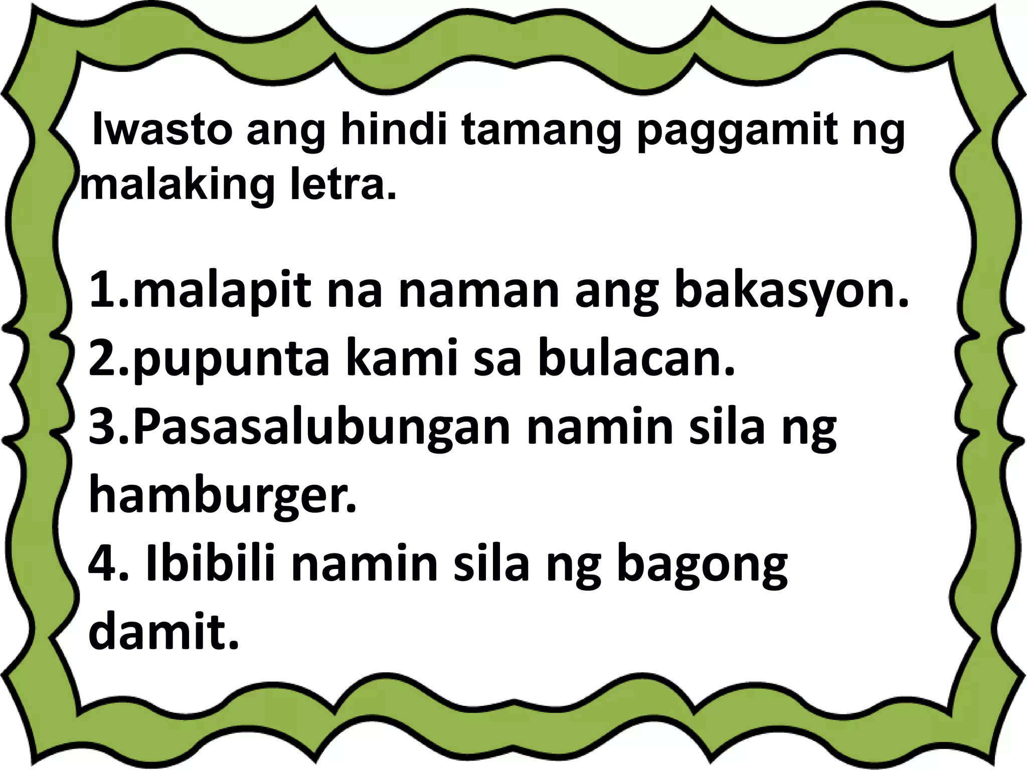 Filipino 2 pagsulat ng payak na pangungusap ppt | PPTX