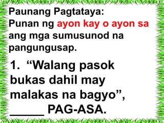 Filipino 2 pagsulat ng payak na pangungusap ppt | PPTX
