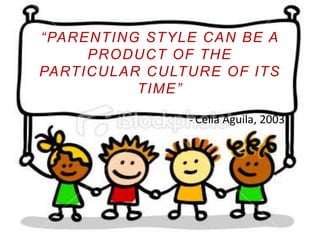 Filipino parenting | PPTX