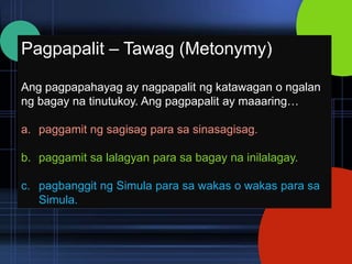 Pagmamalabis, Pagpapalit-tawag, Pagpapalit-saklaw