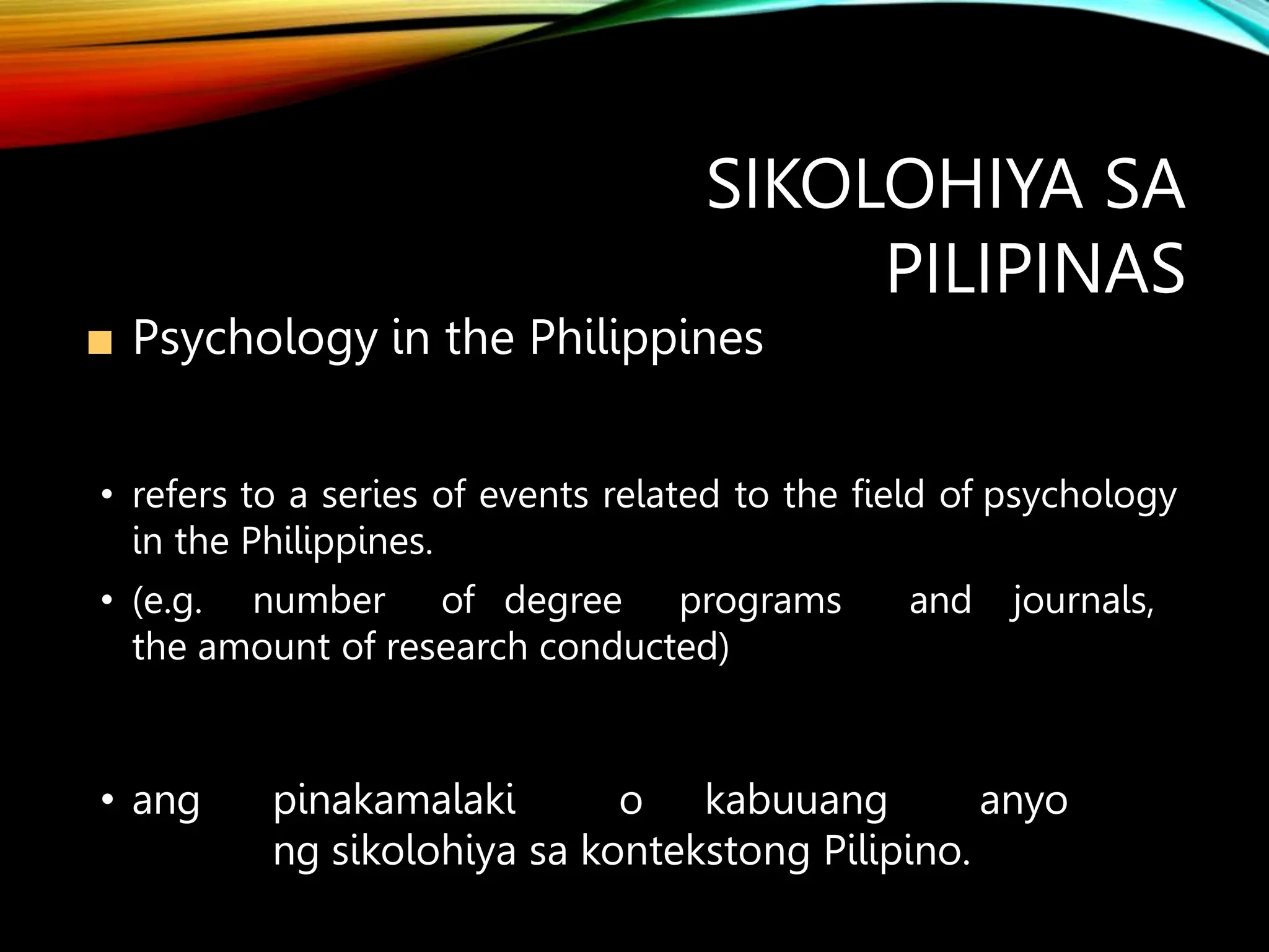 FILIPINO PSYCHology sikolohiyang pilipino | PPTX