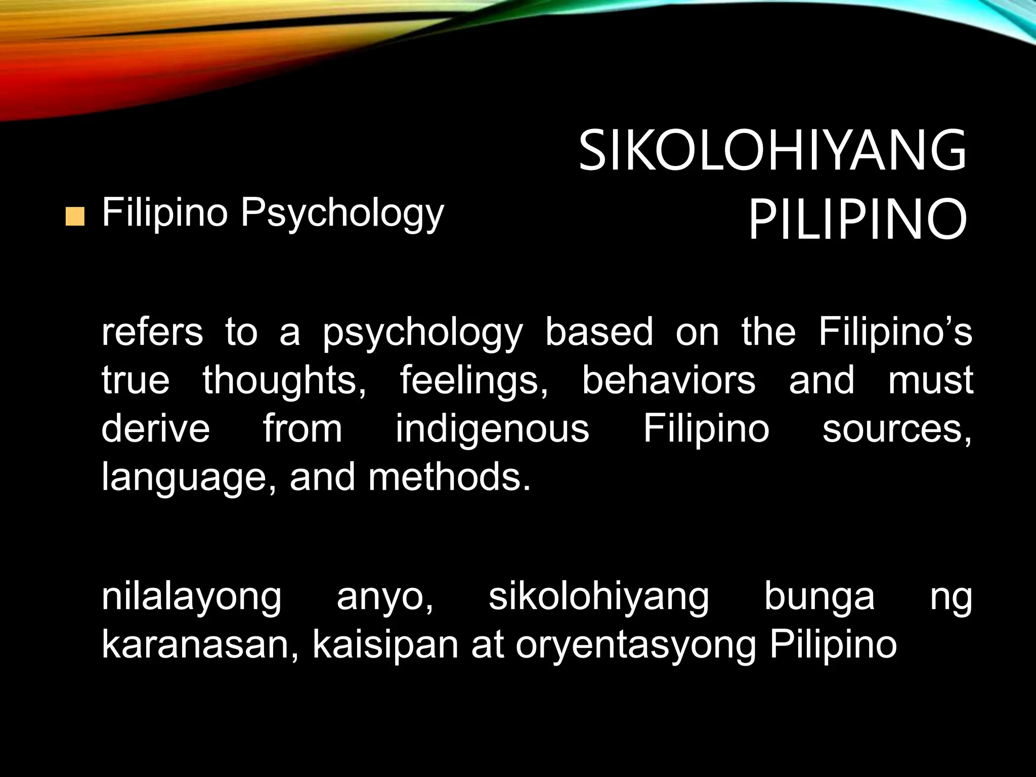 FILIPINO PSYCHology sikolohiyang pilipino | PPTX