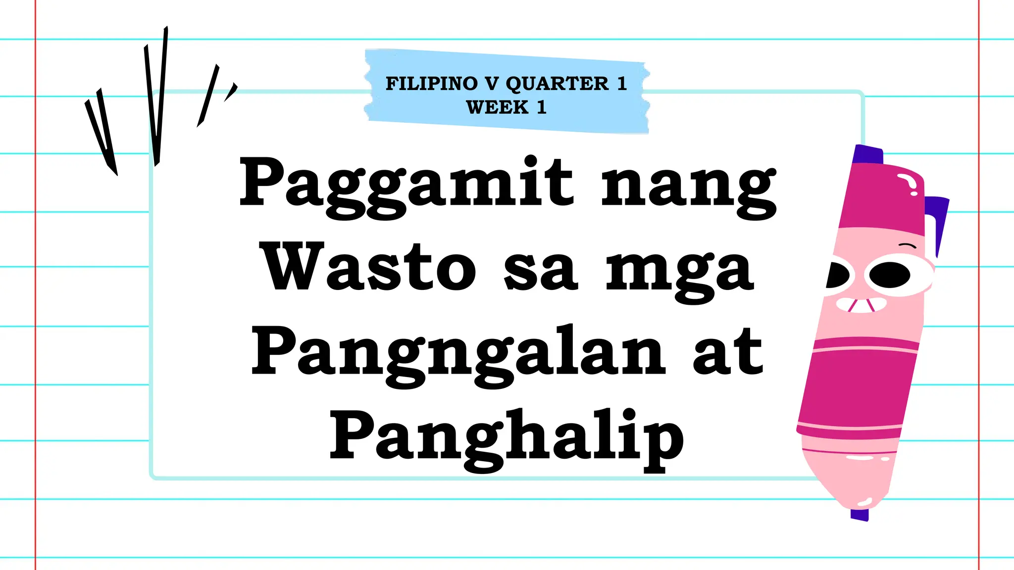 Filipino 5 Quarter 1 Week 1 Pangngalan | PPTX