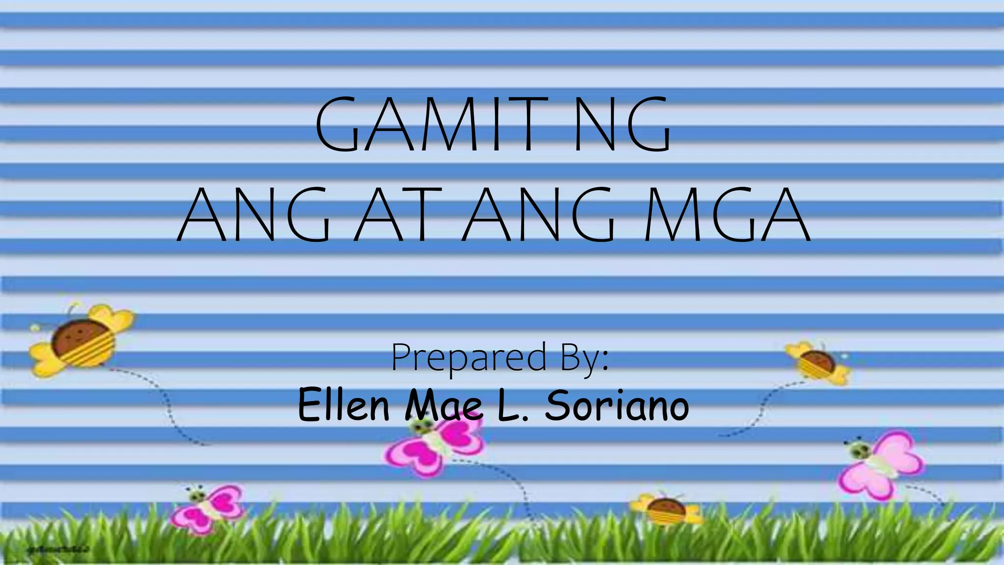 FilipinoQ2 Ang at Ang Mga.pptxnnnnnnnnnn | PPTX