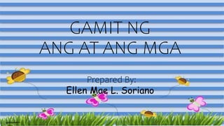 FilipinoQ2 Ang at Ang Mga.pptxnnnnnnnnnn | PPT