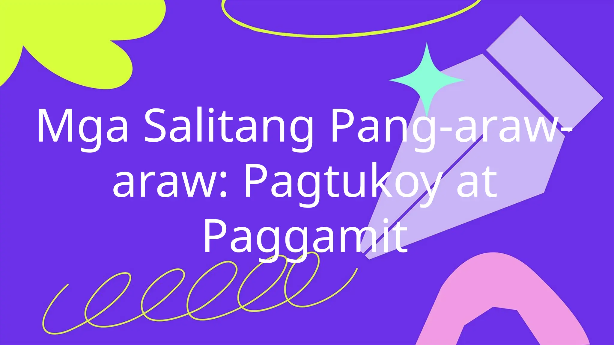 FILIPINO 3 Paggamit ng High Frequency na Salita | PPTX