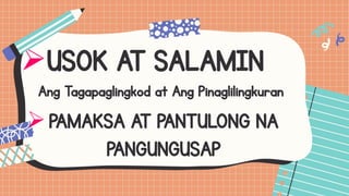 FILIPINO 9_USOK AT SALAMIN.pptx