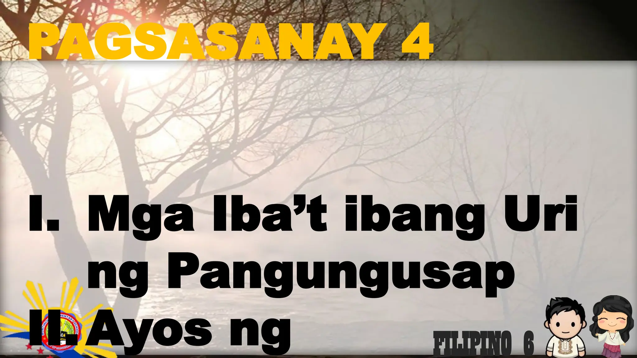 FILIPINO 6 Pagsasanay tungkol sa Iba't-Ibang Uri ng Pangungusap | PPTX