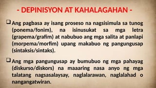 PAGBASA - Filipino - Report Done na.pptx