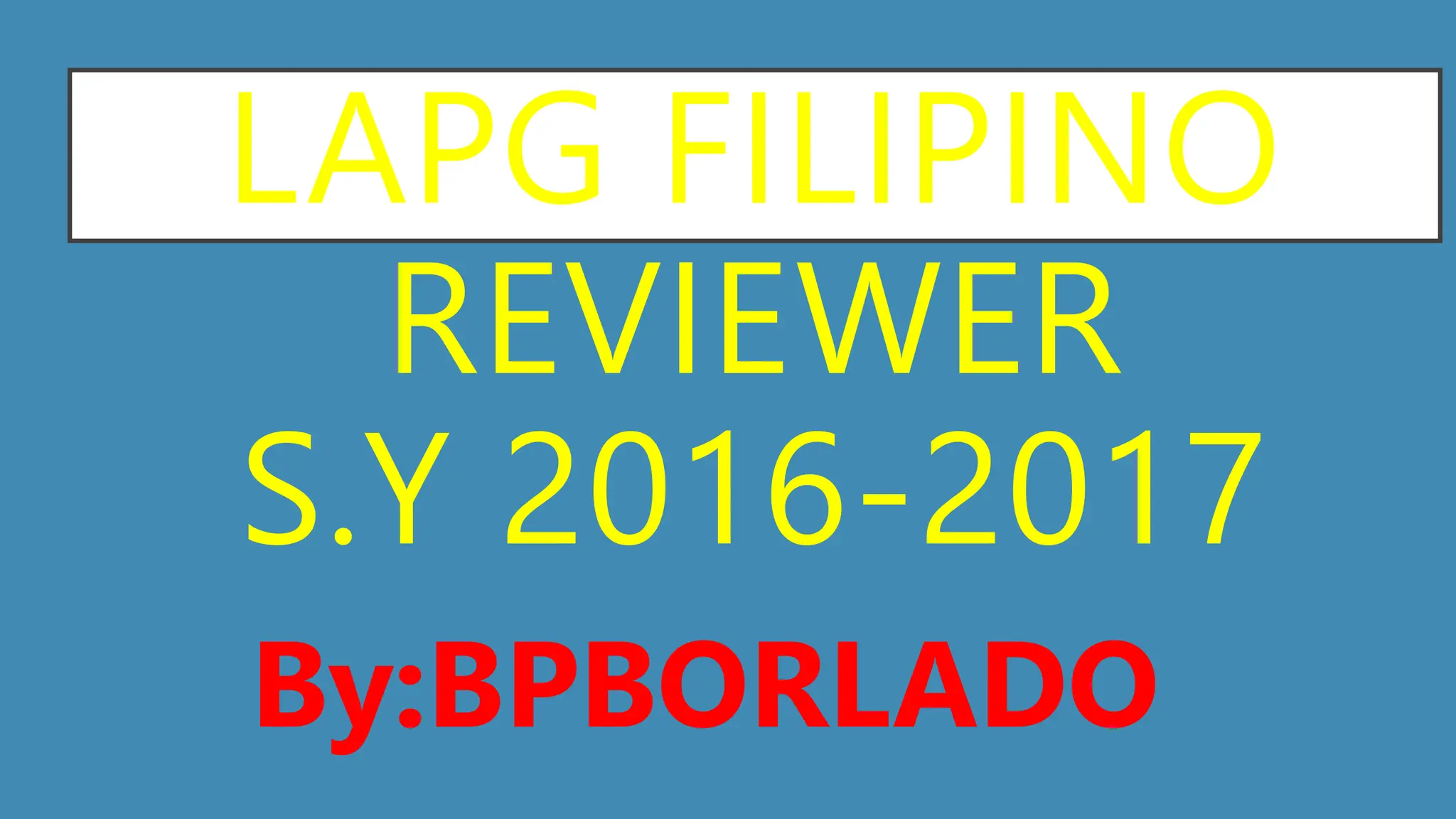 GRADE 3 LAPG Filipino Reviewer ELLNA.pptx