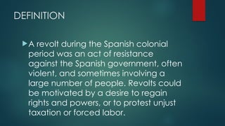 Early Revolts and Resistance during Spanish Period | PPTX