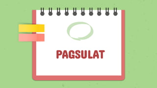 FILIPINO SA PILING LARANGAN: PAGSUSULAT | PPTX