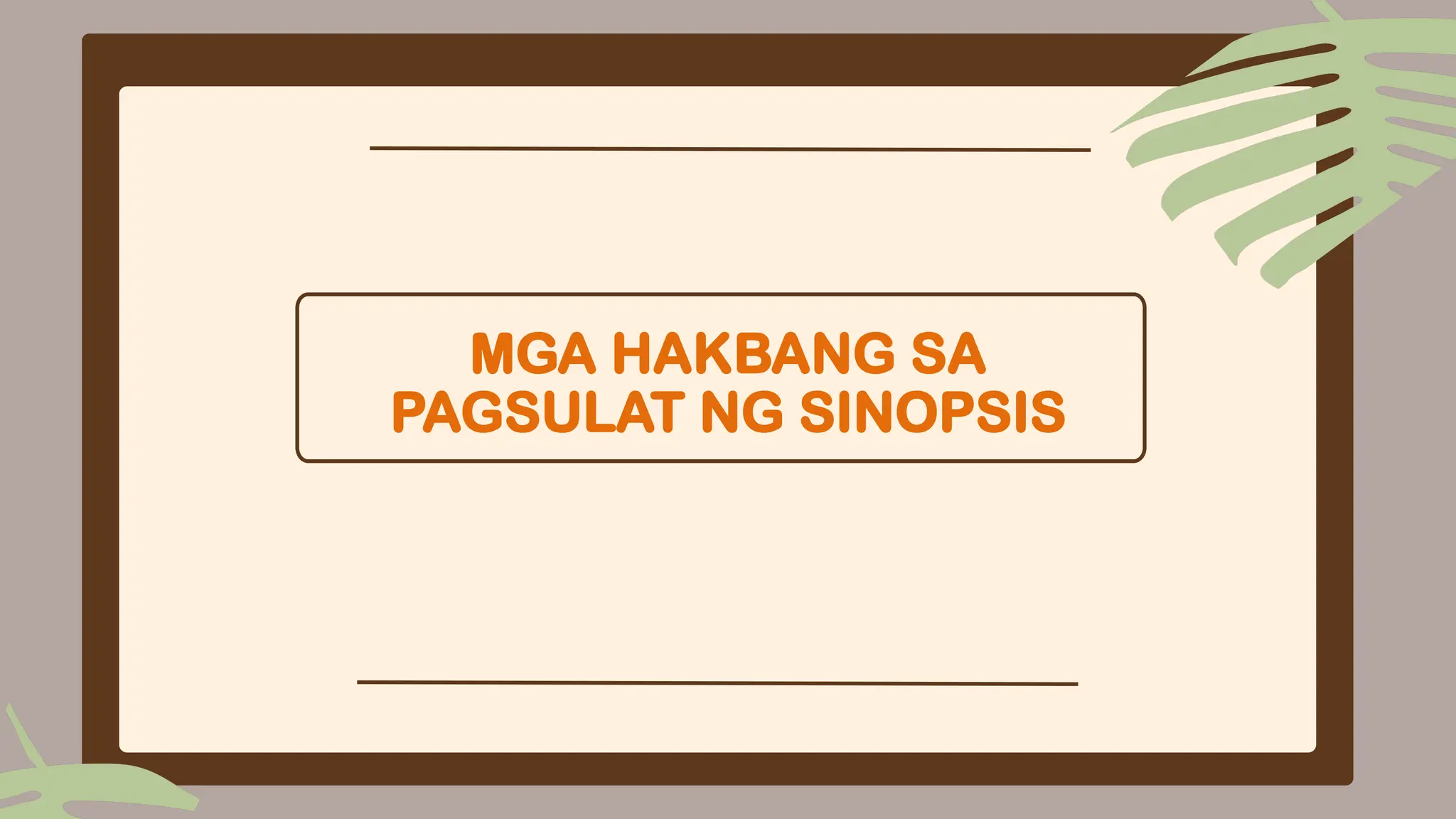 FILIPINO SA PILING LARANGAN (ABSTRAK at SINOPSIS).pptx