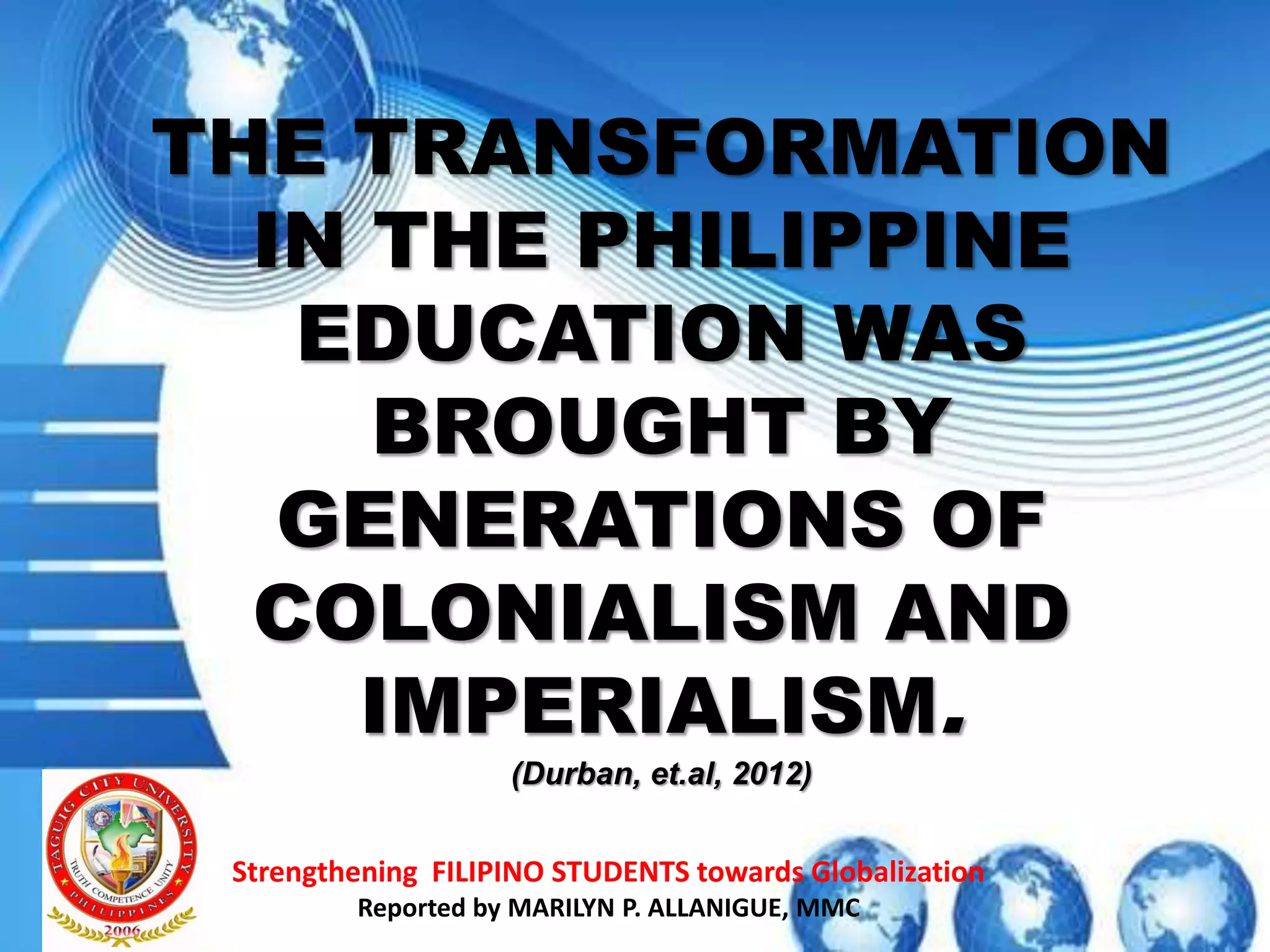 Strengthening Filipino Students Towards Globalization | PPT