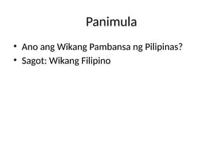 Filipino_Themed_Wikang_Pambansa_PPT.pptx