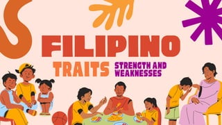 Filipino Traits Strengths and Weaknesses Presentation in Orange and ...