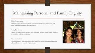 Understanding Filipino Values is very important because it would really ...