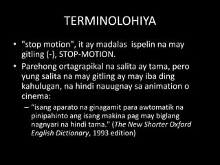 StopMotion (filipino) | PPTX