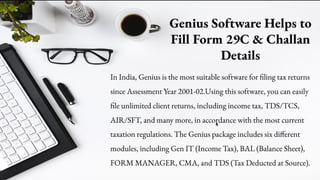 Complete Form 29C and Challan Details with Genius Software | PPT