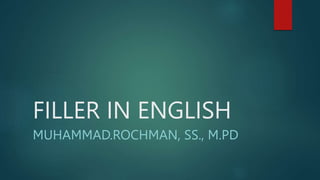 FILLER IN ENGLISH.pptx