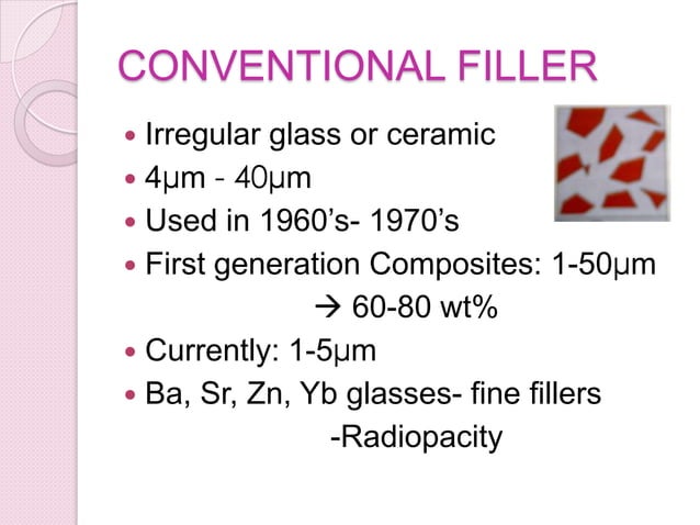 Fillers in composite resins | PPTX | Chemistry | Science