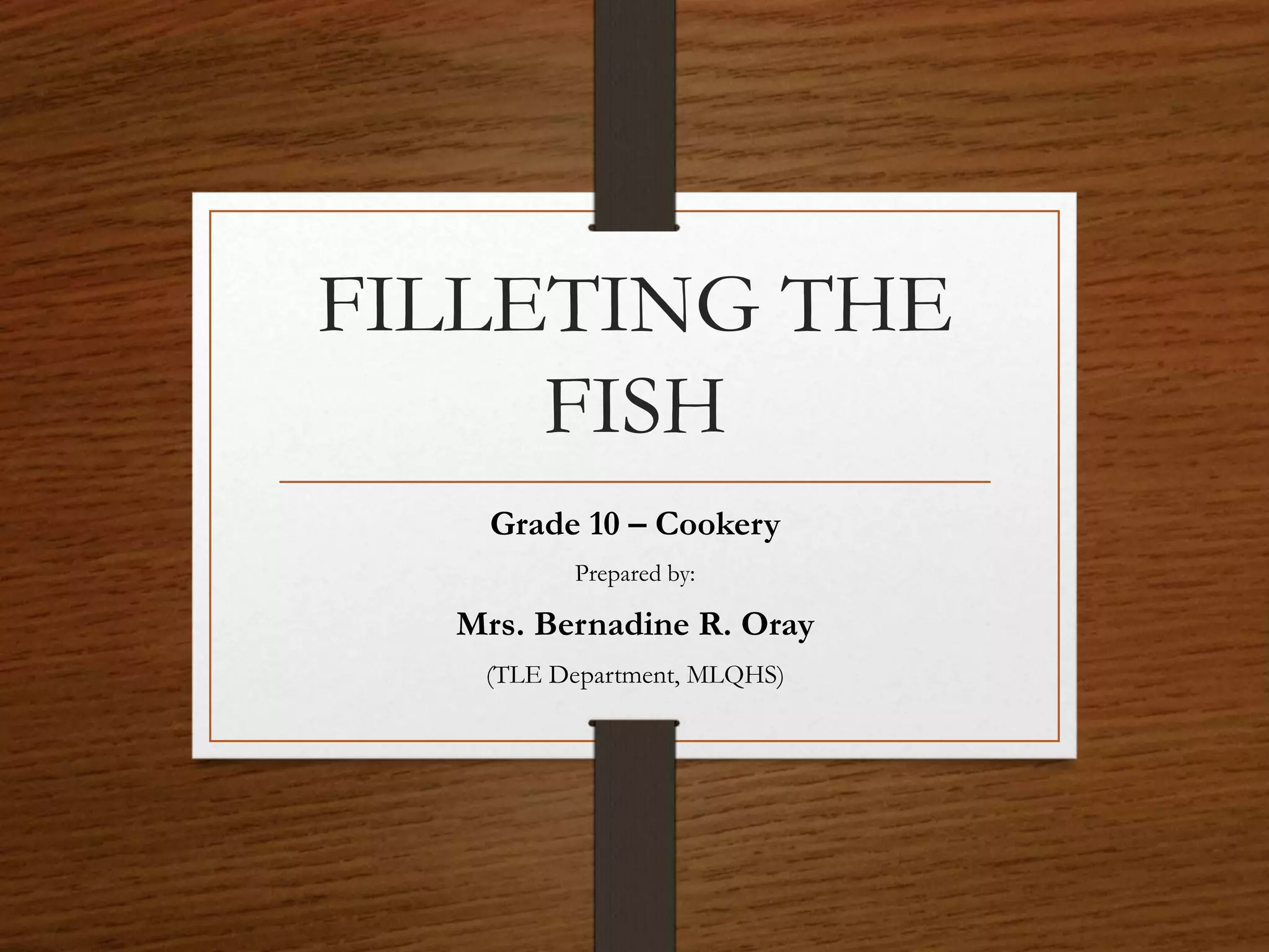 Filleting the Fish | PPTX