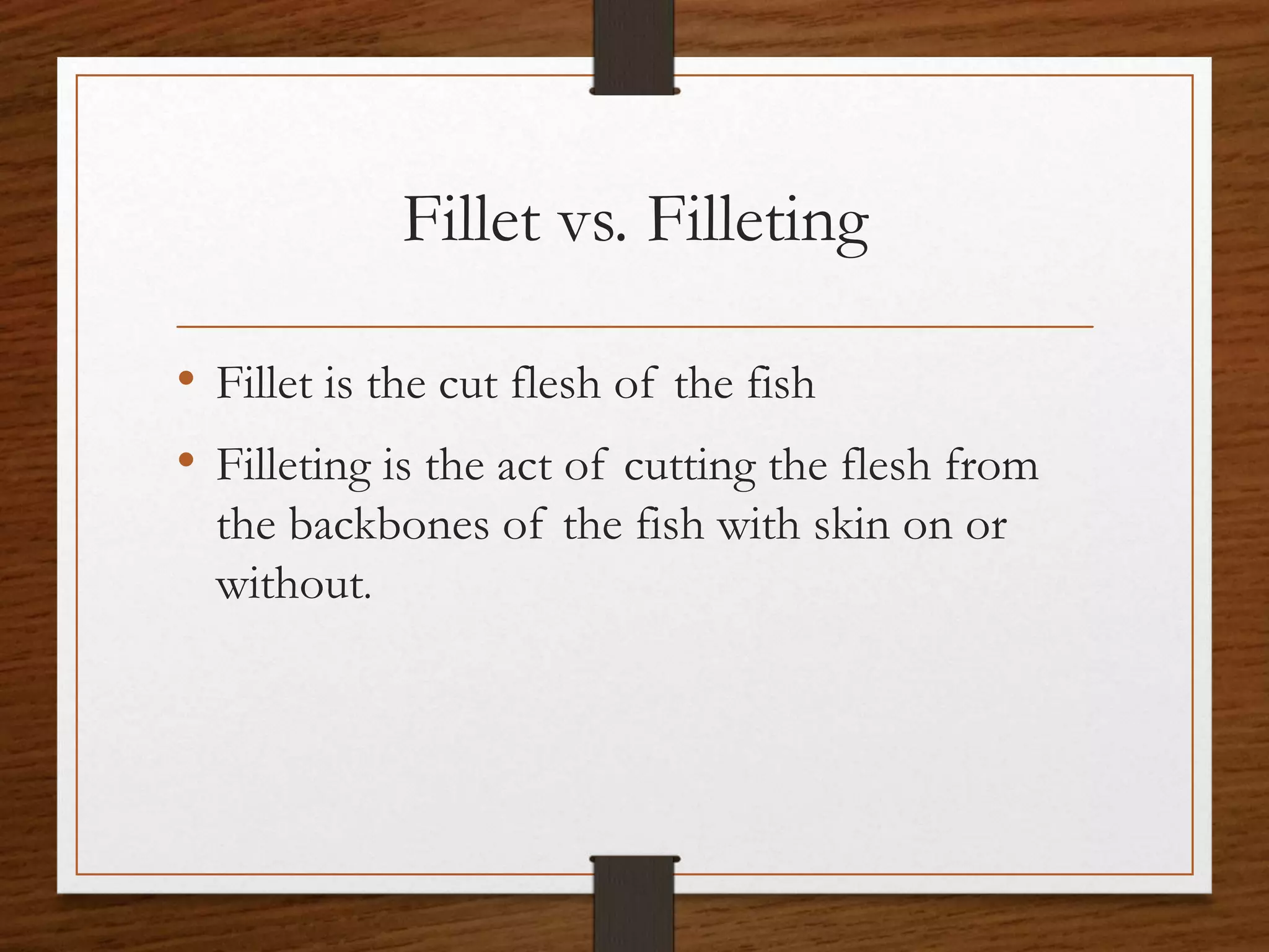 Filleting the Fish | PPTX