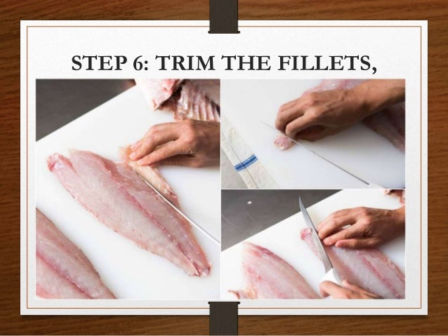 Filleting the Fish