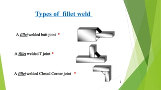 Simple welded connection using Fillet weld | PPTX