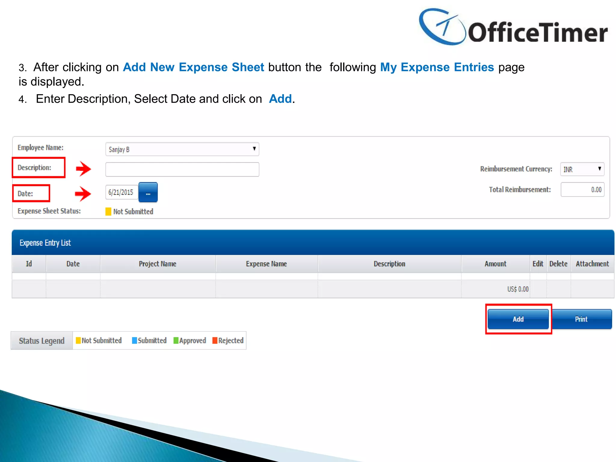 Steps to Fill employee expense sheet OfficeTimer | PPT