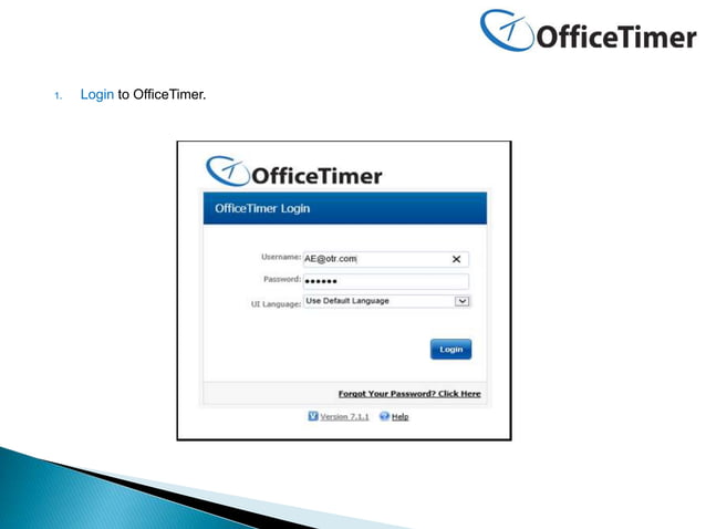 Steps to Fill employee expense sheet OfficeTimer | PPT