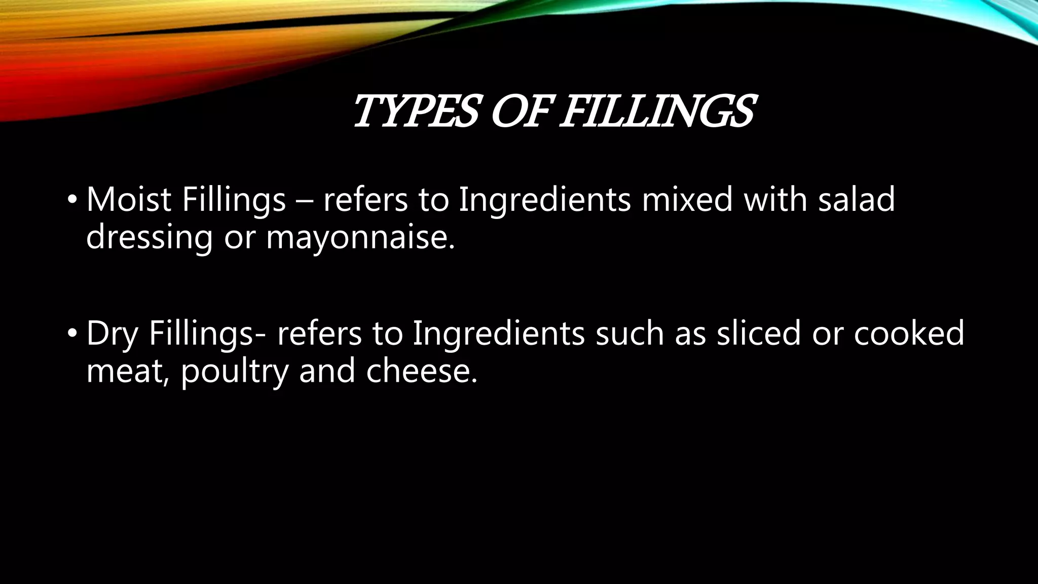 FILLINGS AND SPREADS ON SANDWICH.pptx