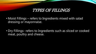 FILLINGS AND SPREADS ON SANDWICH.pptx