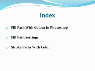 Fill Path with Colour in Photoshop | PPTX