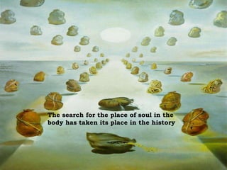 anatomy of the soul | PPT