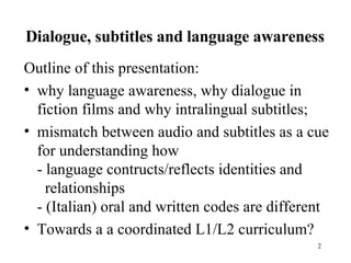 Film dialogue, subtitles and language awareness | PPT