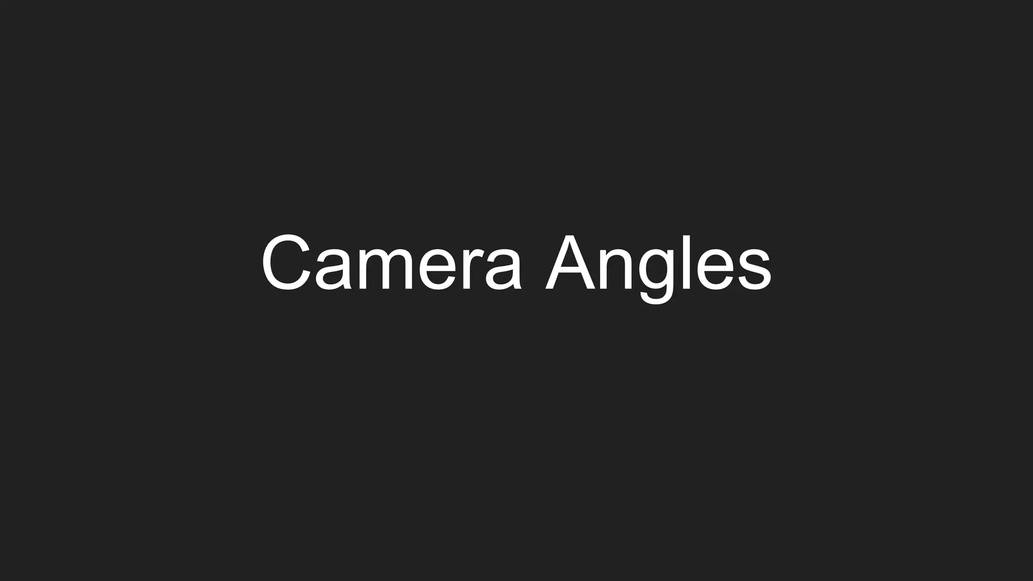 Film Language: Camera Angles | PPT