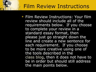 Film Review Requirements | PPT | Movies | Entertainment