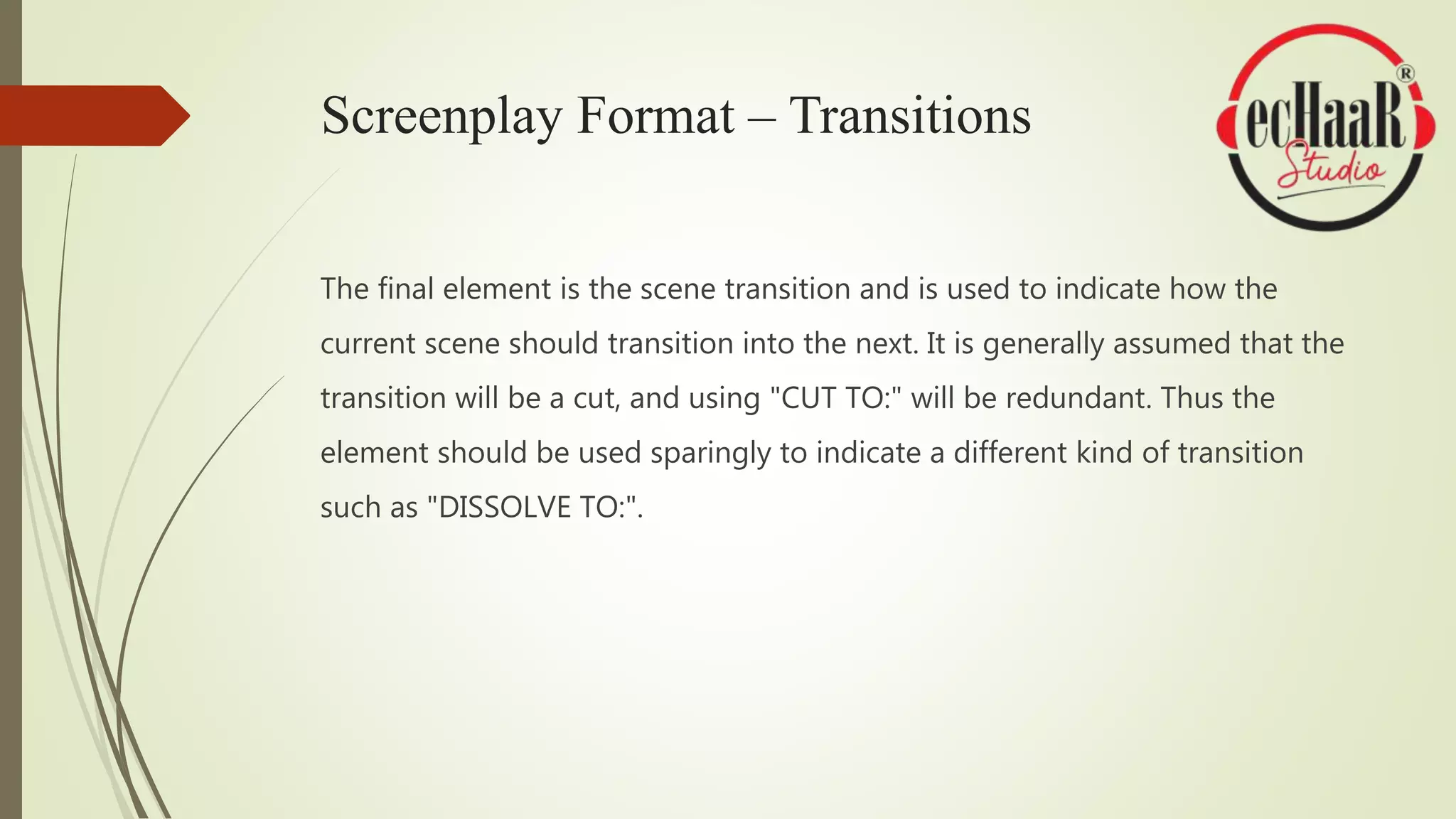 Screenplay Format | Film Production | PPTX