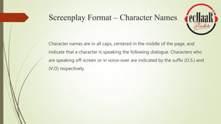 Screenplay Format | Film Production | PPTX
