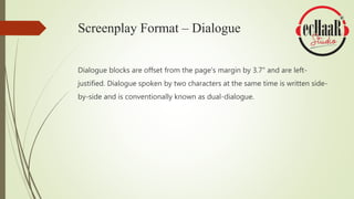 Screenplay Format | Film Production | PPTX