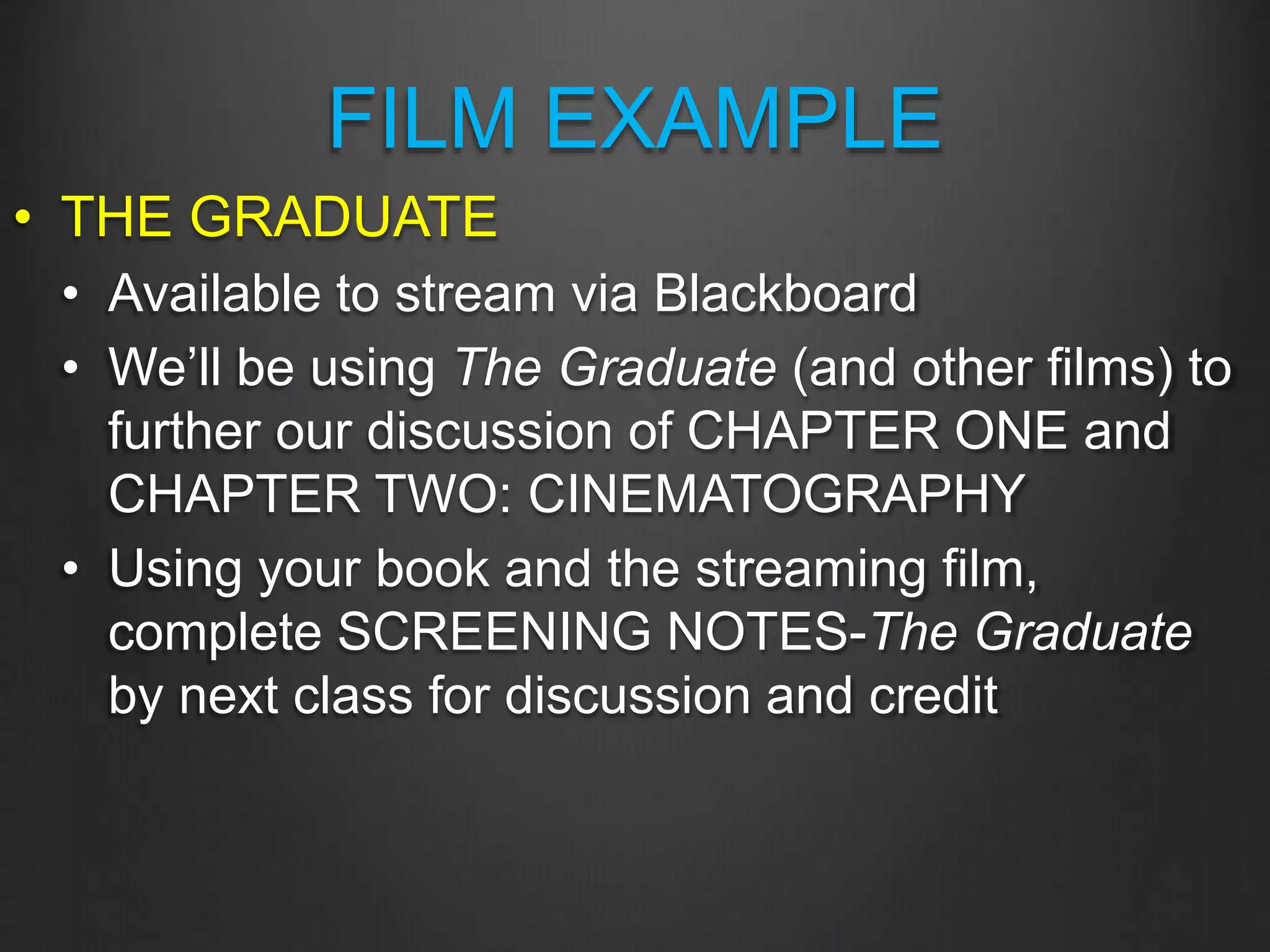Film 100 cinematography (intro-the graduate)-LUTHER | PPTX | Cameras ...