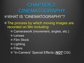 Film 100 cinematography (intro-the graduate)-LUTHER | PPTX | Cameras ...