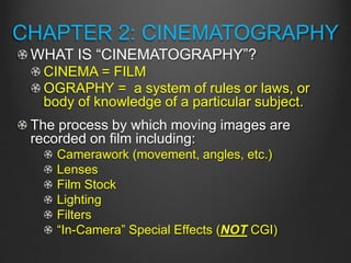 WCC FILM 100-CINEMATOGRAPHY | PPT