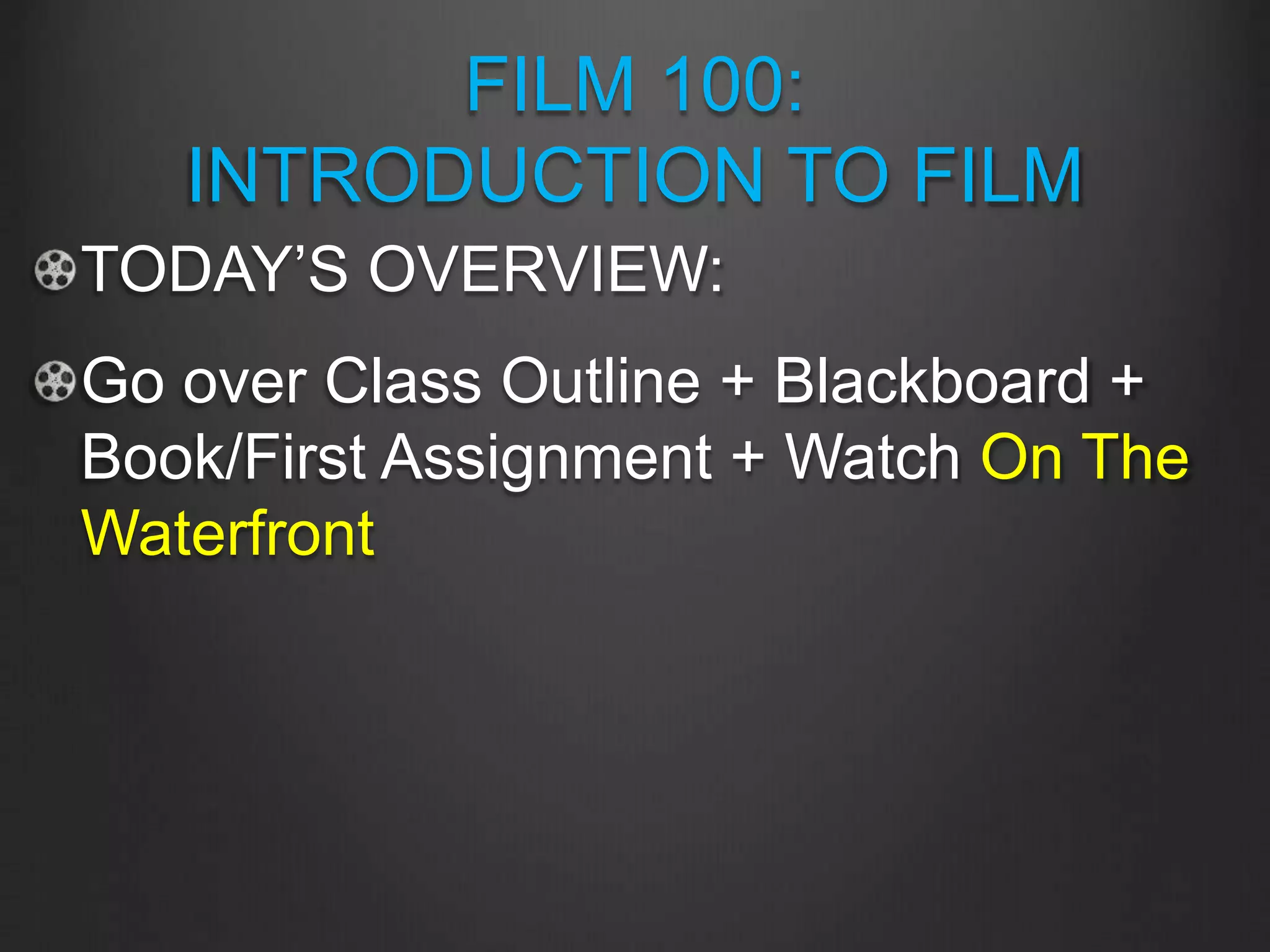 WCC Film 100 course introduction-otw powerpoint LUTHER | PPT